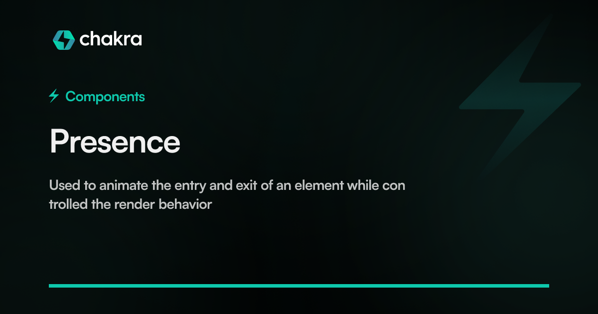 Presence | Chakra UI