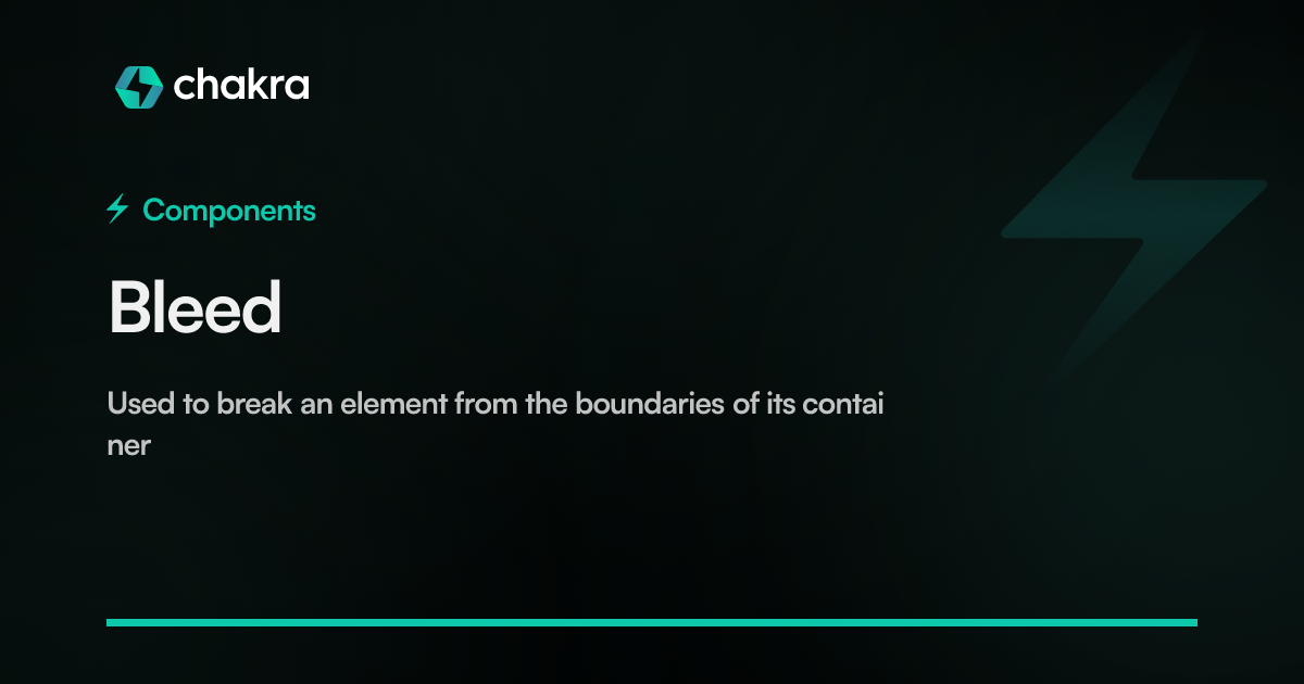 Bleed | Chakra UI