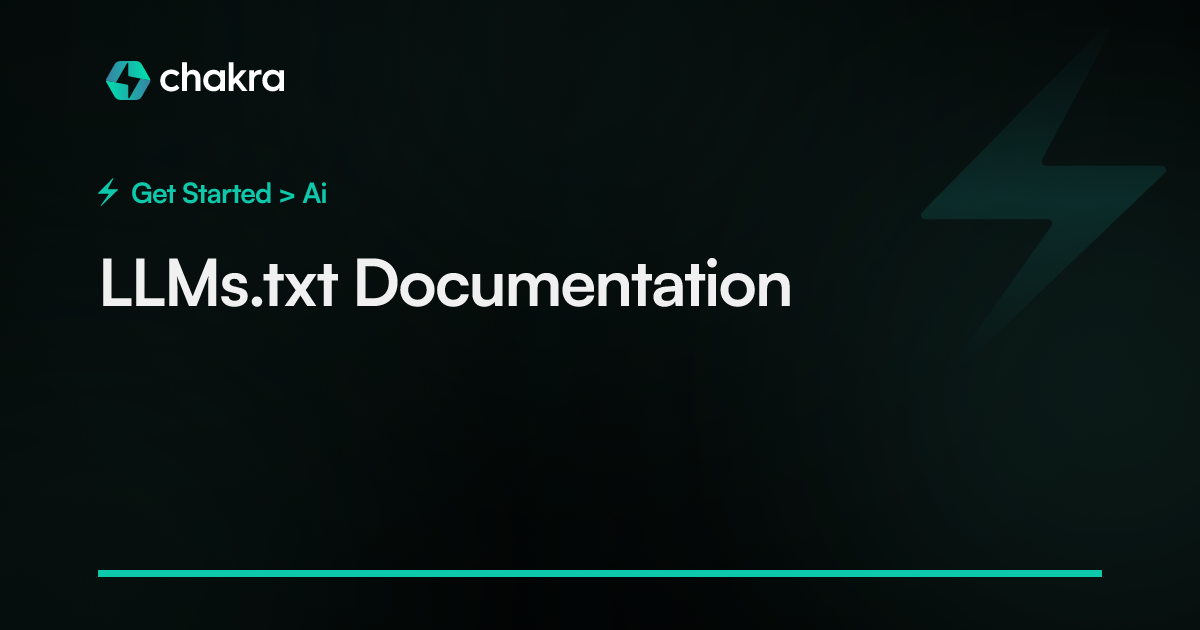 LLMs.txt Documentation | Chakra UI