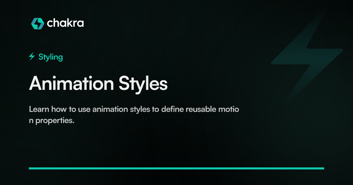 Animation Styles | Chakra UI